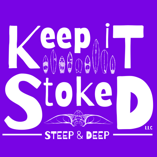 Keep it stoked – Steep & Deep